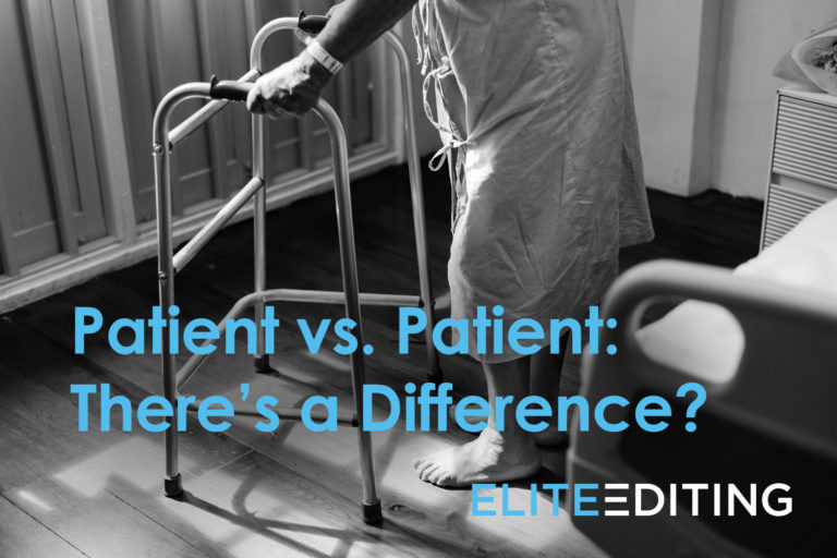 Patient vs. Patient: There’s a Difference? - Elite Editing
